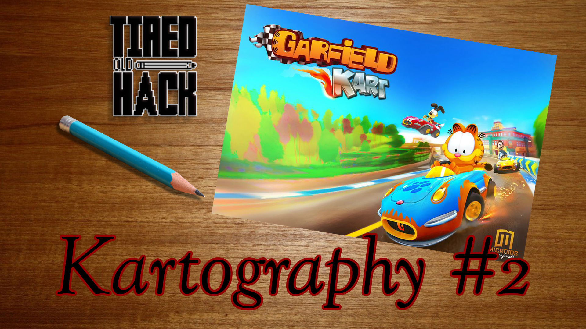 Kartography #2 – Garfield Kart – Tired Old Hack